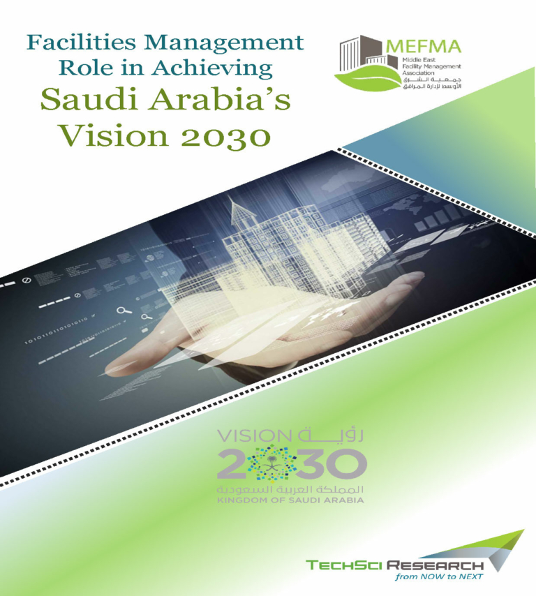 Facilities Management Role In Achieving Saudi Arabia’s Vision 2030 - MEFMA